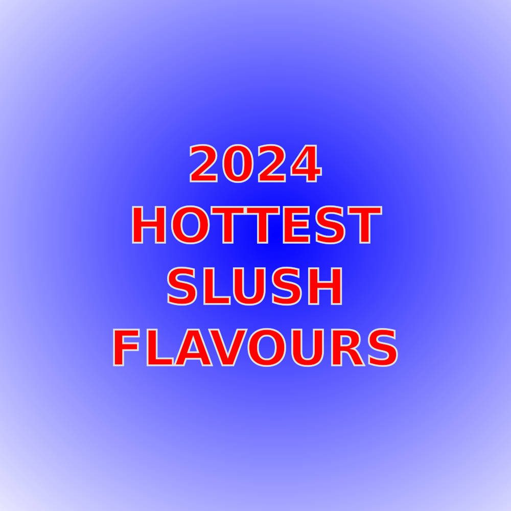 Most popular slush flavours 2023 | Snowshock
